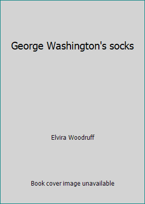 Pre-Owned George Washington's Socks (Hardcover) 0590440357 ...