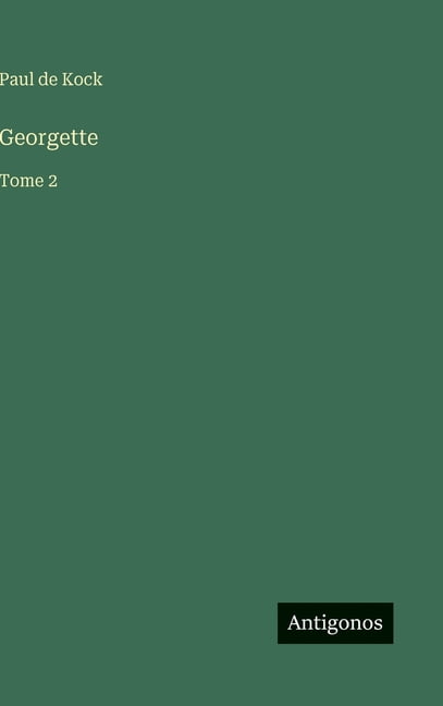 Georgette: Tome 2, (Hardcover) - Walmart.com