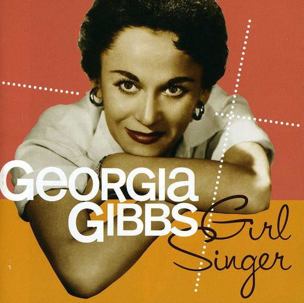 Georgia Gibbs - Girl Singer - Opera / Vocal - CD - Walmart.com
