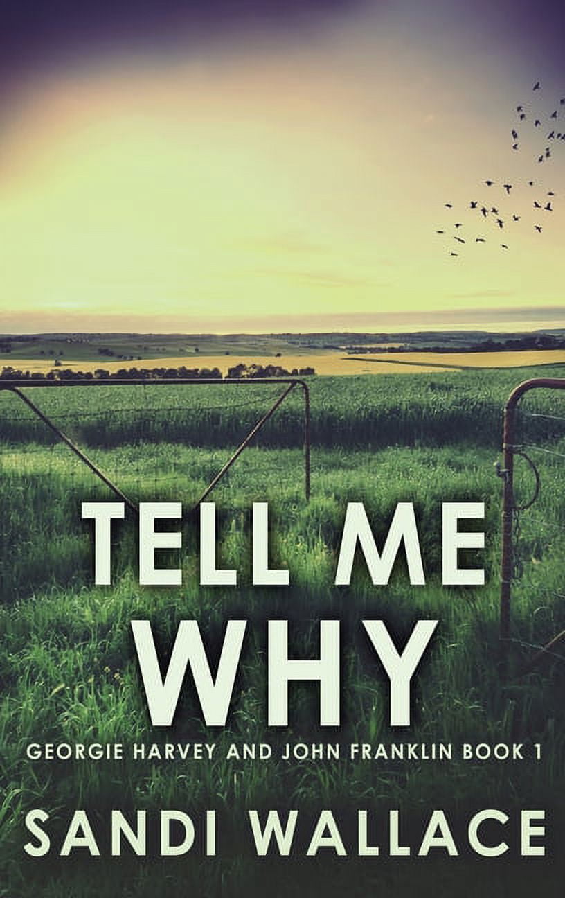 Georgie Harvey and John Franklin Tell Me Why, Book 1, (Hardcover ...