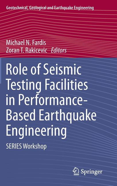 Geotechnical, Geological and Earthquake Role of Seismic Testing ...