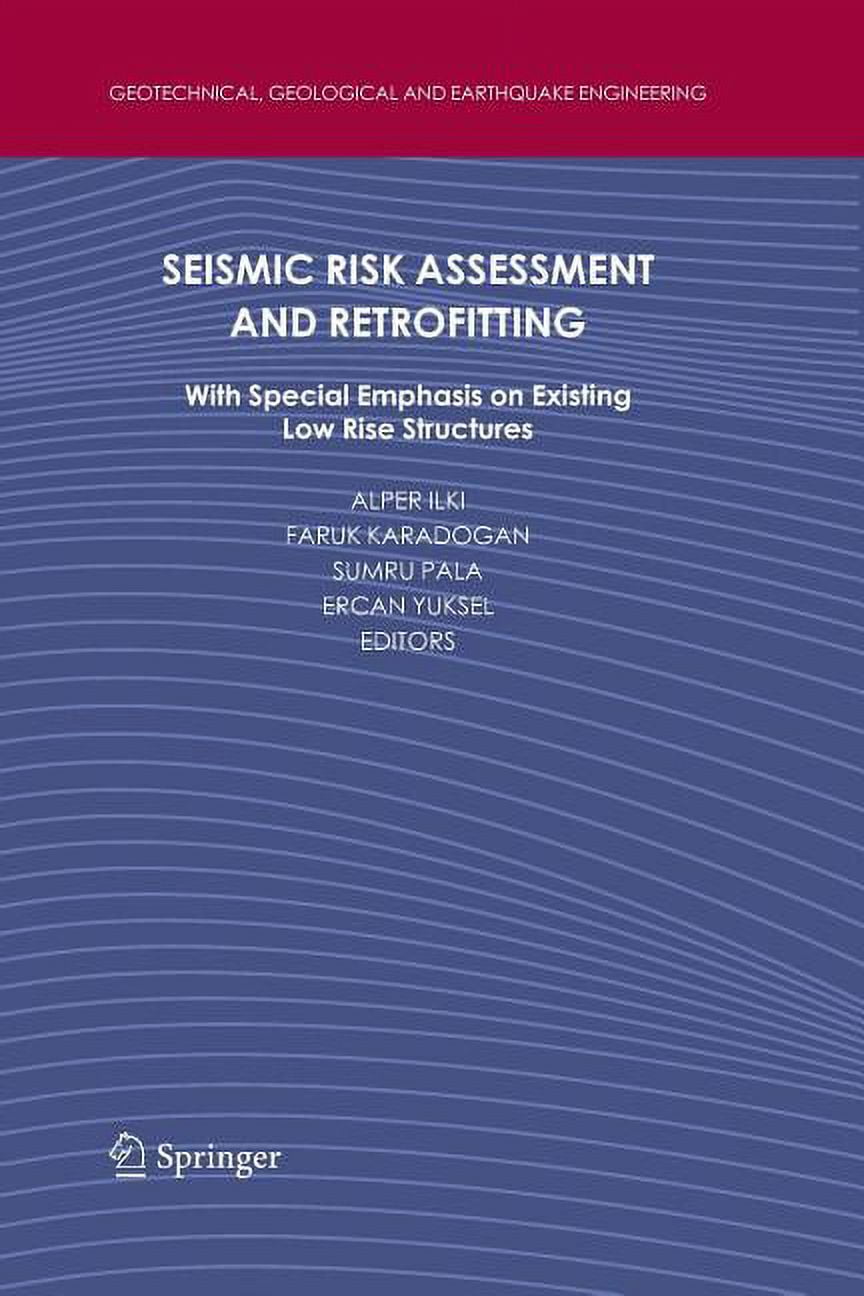 Geotechnical, Geological and Earthquake Engineering: Seismic Risk Assessment and Retrofitting ...