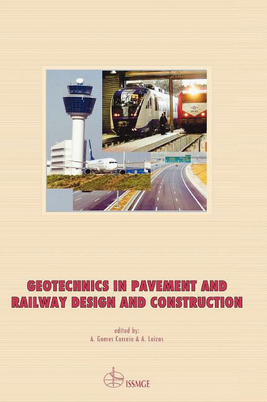 Geotechnics in Pavement and Railway Design and Construction (Hardcover ...