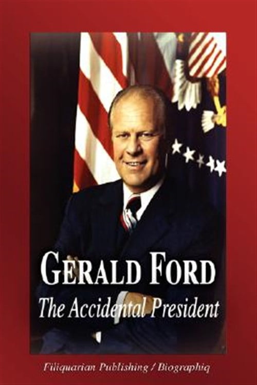 Pre-Owned Gerald Ford - The Accidental President (Biography) - Walmart.com