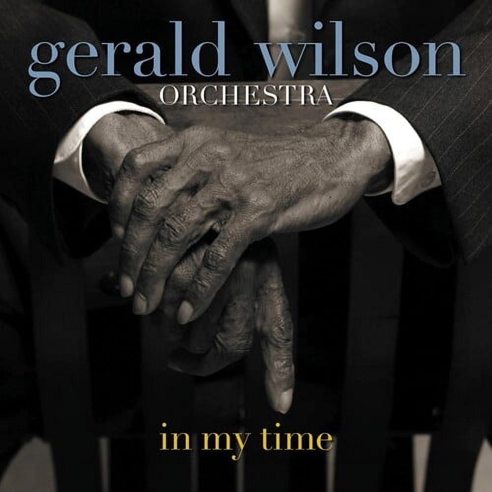 Gerald Wilson - In My Time - Big Band / Swing - CD - Walmart.com