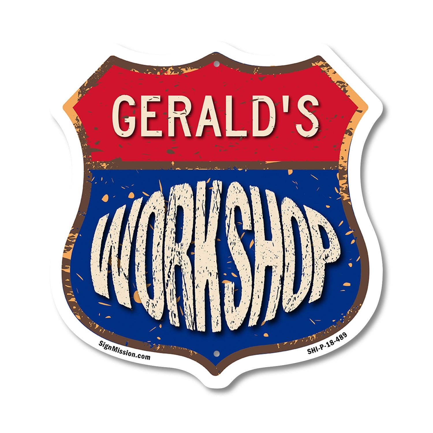 Gerald's Workshop 18 inch X 18 inch Shield Shaped Commercial Grade Plastic Sign Weather ...