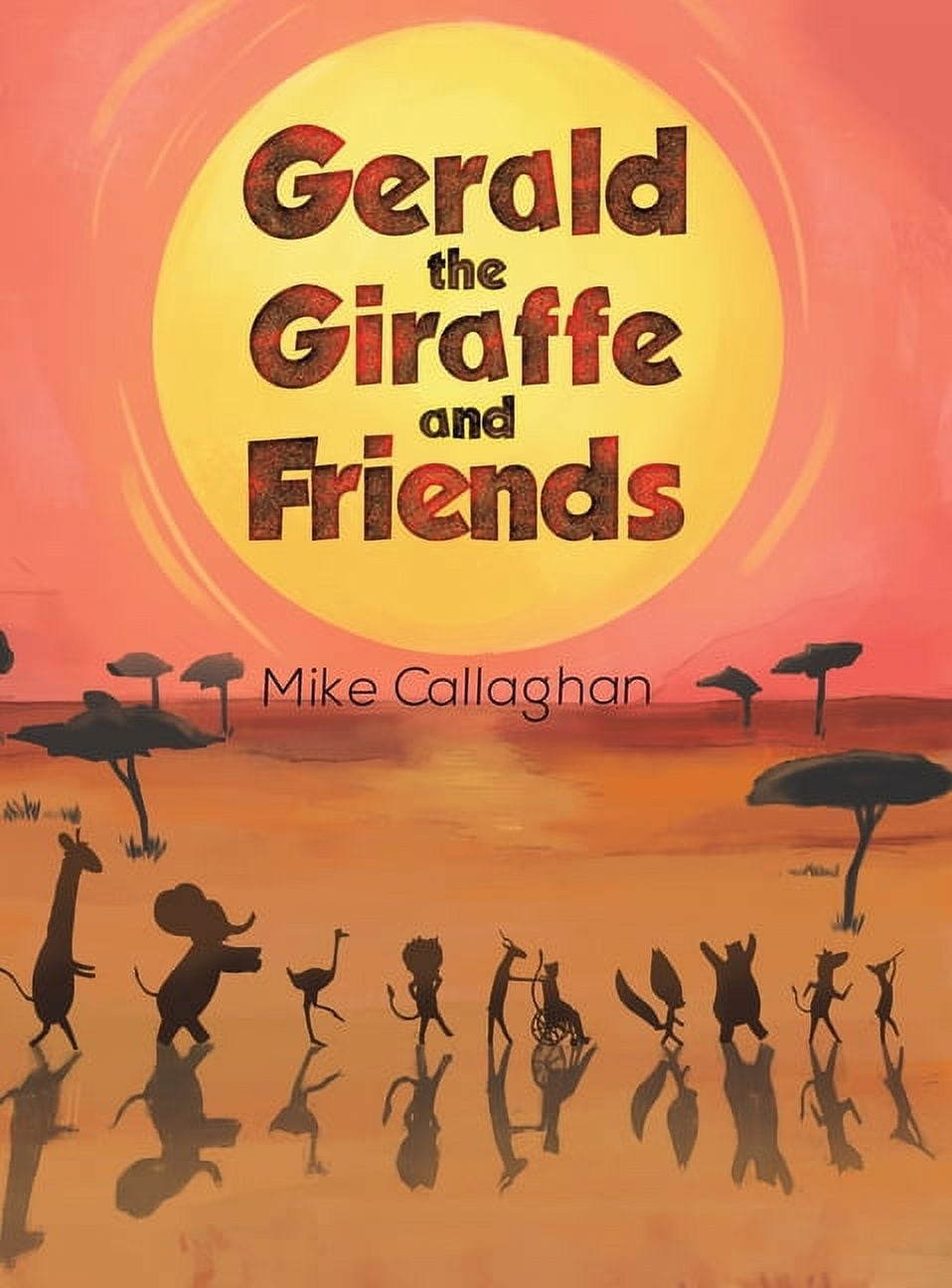 Gerald the Giraffe and Friends (Hardcover) - Walmart.com
