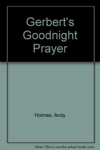 Pre-Owned Gerberts Goodnight Prayer Book Hardcover Andrew S. Holmes ...