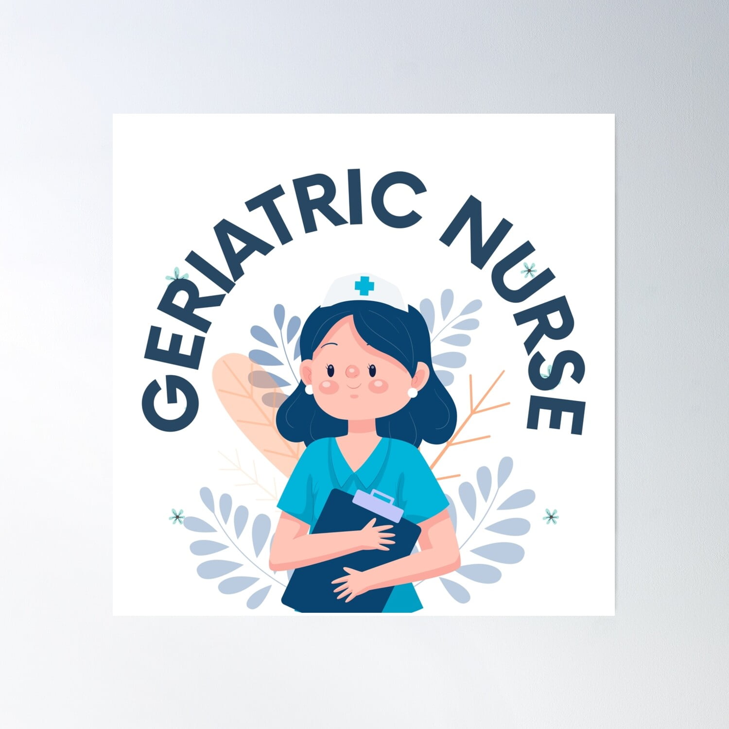 Geriatric Nurse Design – Show Your Passion For Elderly Care! Poster ...