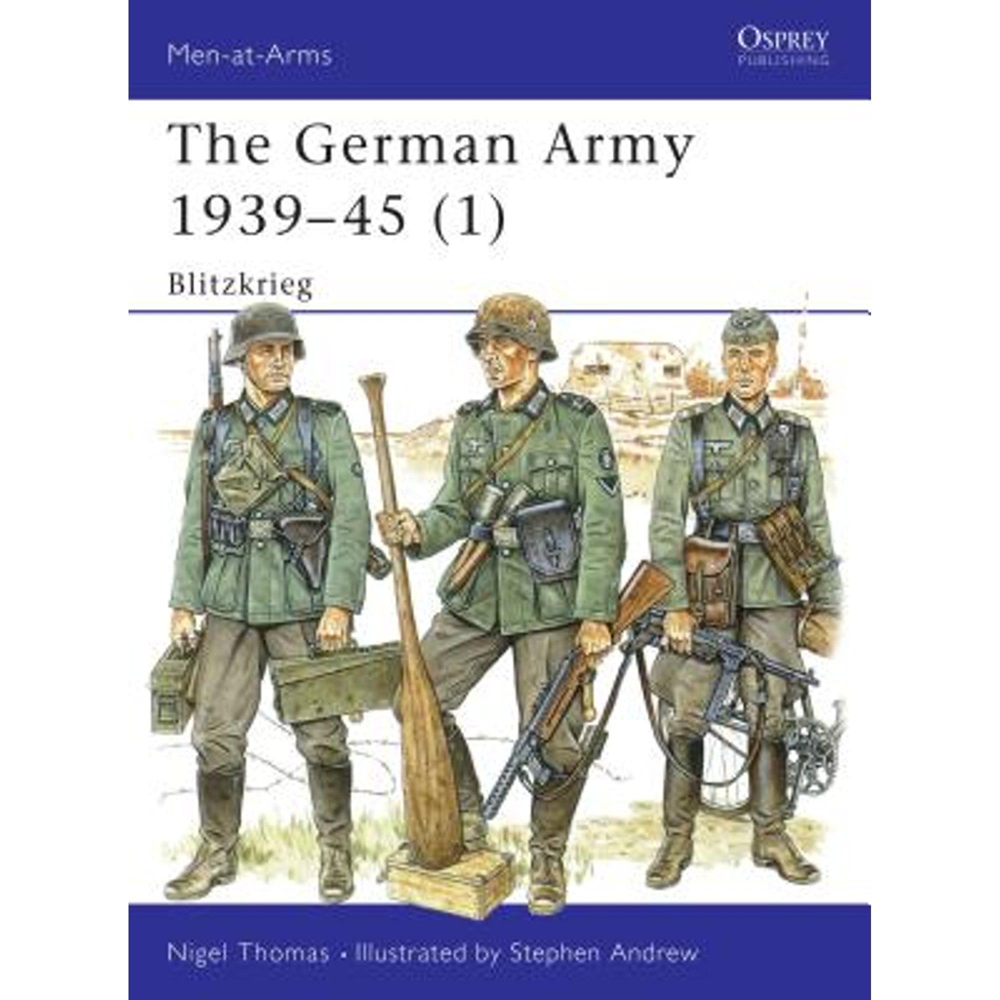 Pre-Owned The German Army 1939-45 (1): Blitzkrieg (Paperback ...