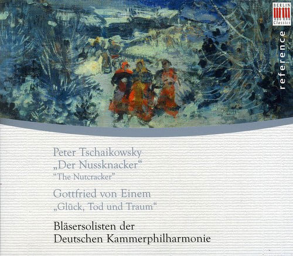 German Chamber Philharmonic Wind Soloists - Nutcracker - Music ...