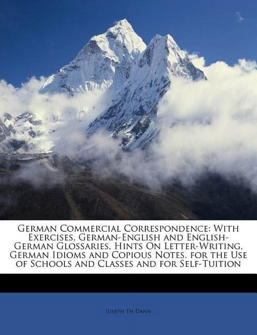 German Commercial Correspondence : With Exercises, German-English and ...