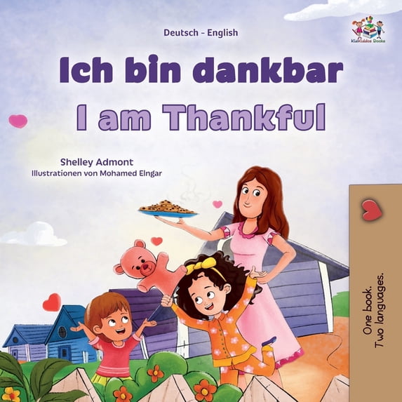 German English Bilingual Collection: I am Thankful (German English ...