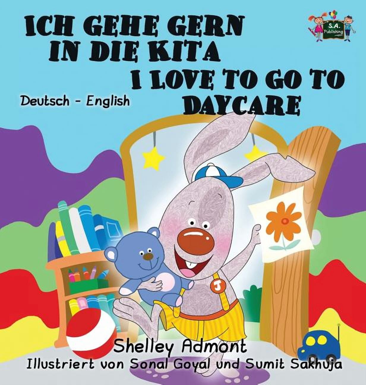 German English Bilingual Collection Ich gehe gern in die Kita I Love to ...