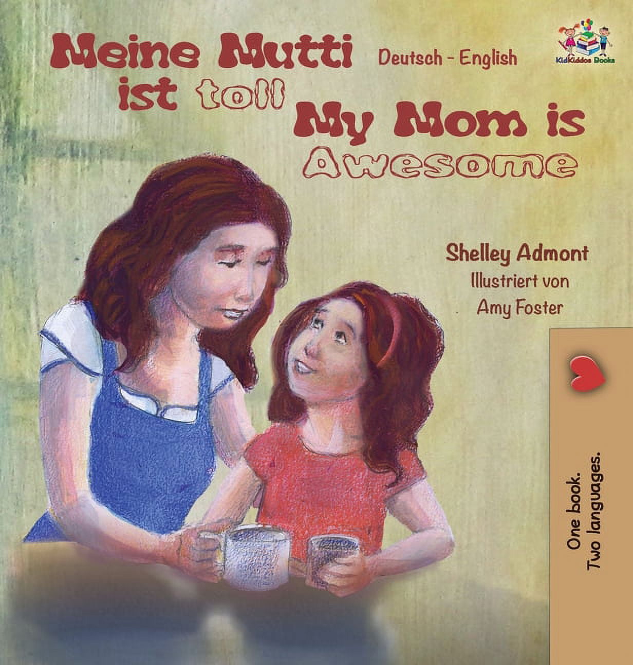 German English Bilingual Collection: Meine Mutti Ist Toll My Mom Is ...