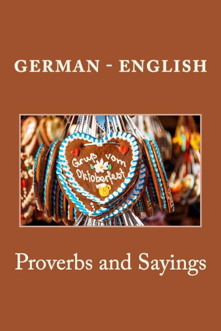 German - English Proverbs and Sayings - Walmart.com