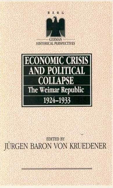 German Historical Perspectives: Economic Crisis and Political Collapse ...