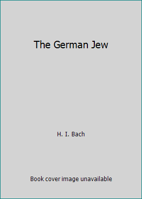 Pre-Owned The German Jew: Synthesis of Judaism and Western Civilization ...