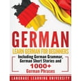 German: Learn German For Beginners Including German Grammar, German ...