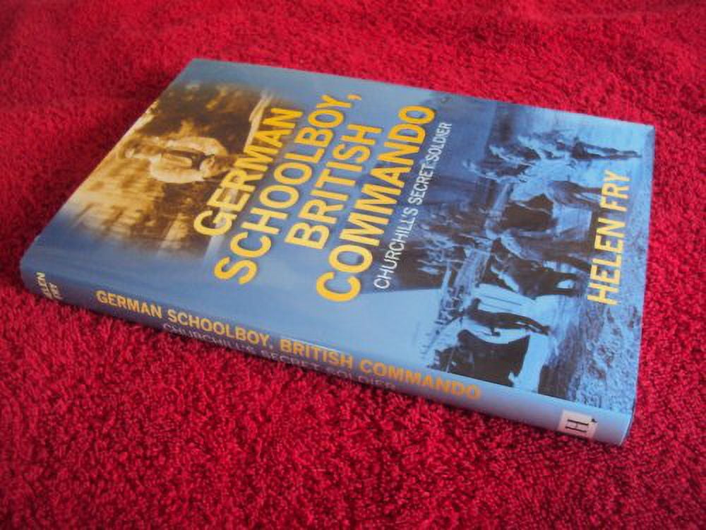 Pre-Owned German Schoolboy, British Commando: Churchill's Secret ...