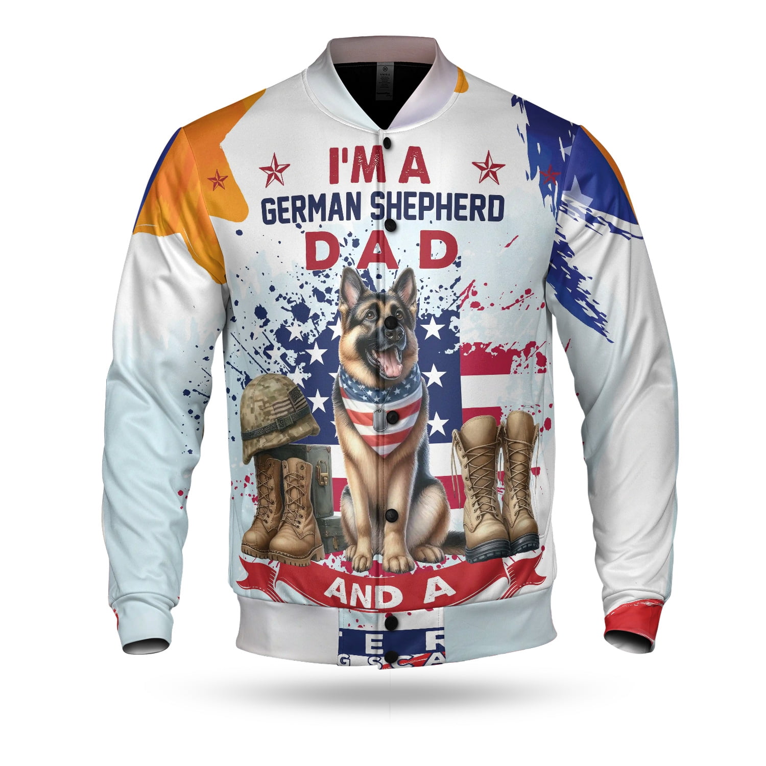 I'm a German Shepherd Dad and a Veteran, Nothing Scares me Happy Father ...