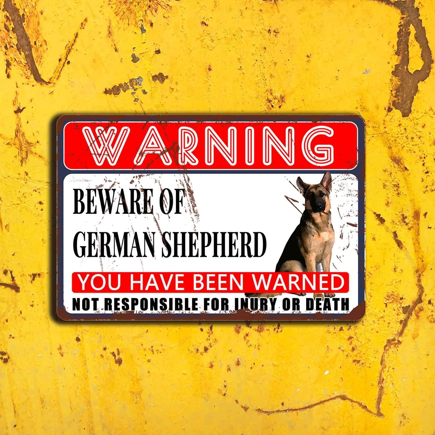 German Shepherd Warning Beware of Dogs You Have Been Warned Not ...