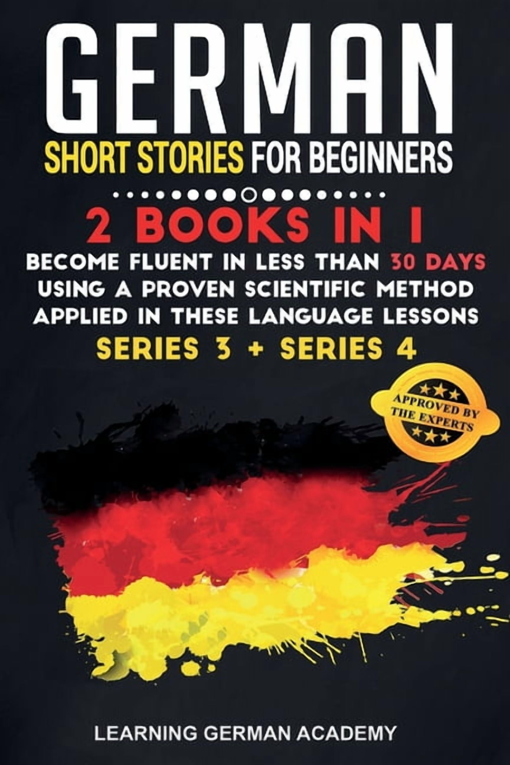 German Short Stories For Beginners: 2 Books in 1: Become Fluent in Less ...