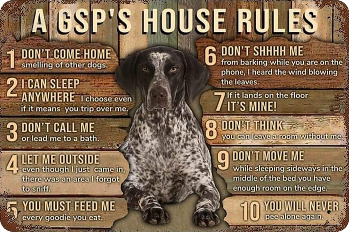 German Shorthaired Dog Poster Metal Tin Sign A Gsp's House Rules ...