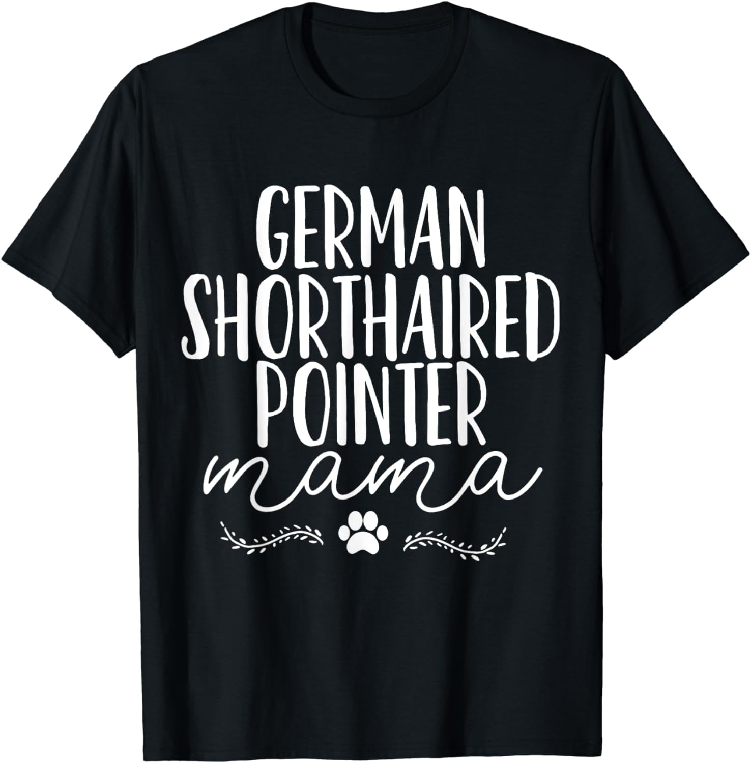 German Shorthaired Pointer Mom T-Shirt - Walmart.com