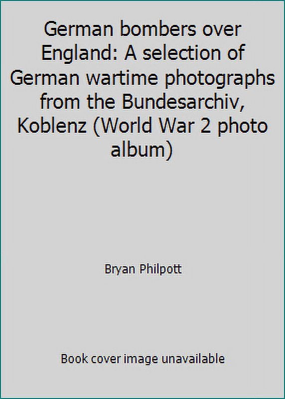 Pre-Owned German bombers over England: A selection of German wartime ...
