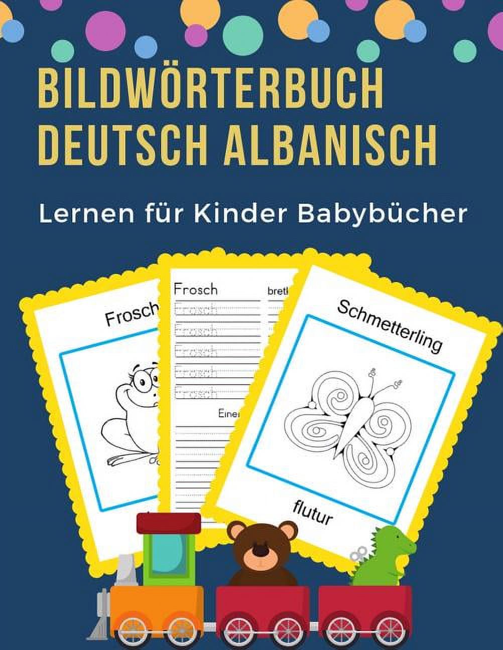 Germanalbanian: Bildwörterbuch Deutsch Albanisch Lernen für Kinder ...