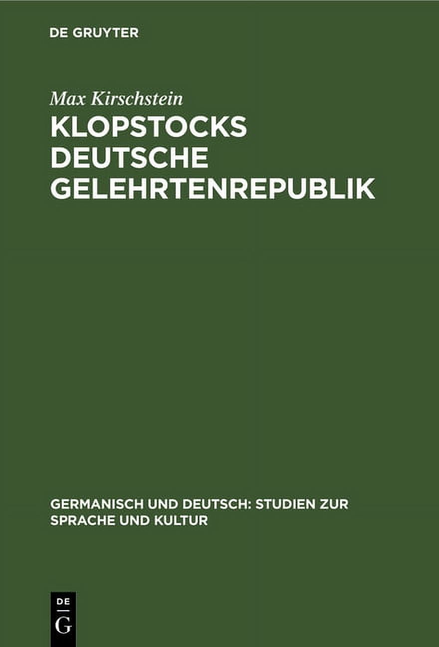 Germanisch Und Deutsch: Studien Zur Spra Klopstocks Deutsche ...