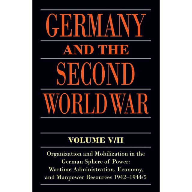 Germany and the Second World War: Germany and the Second World War : V ...