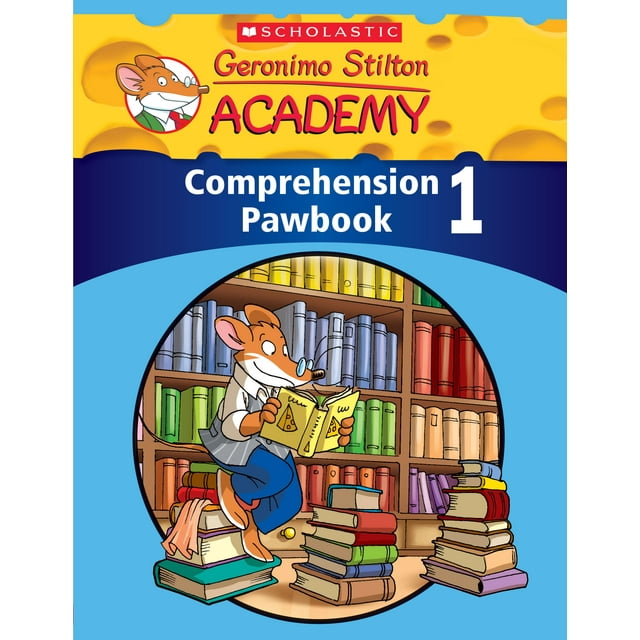 Geronimo Stilton Academy: Geronimo Stilton Academy: Comprehension ...