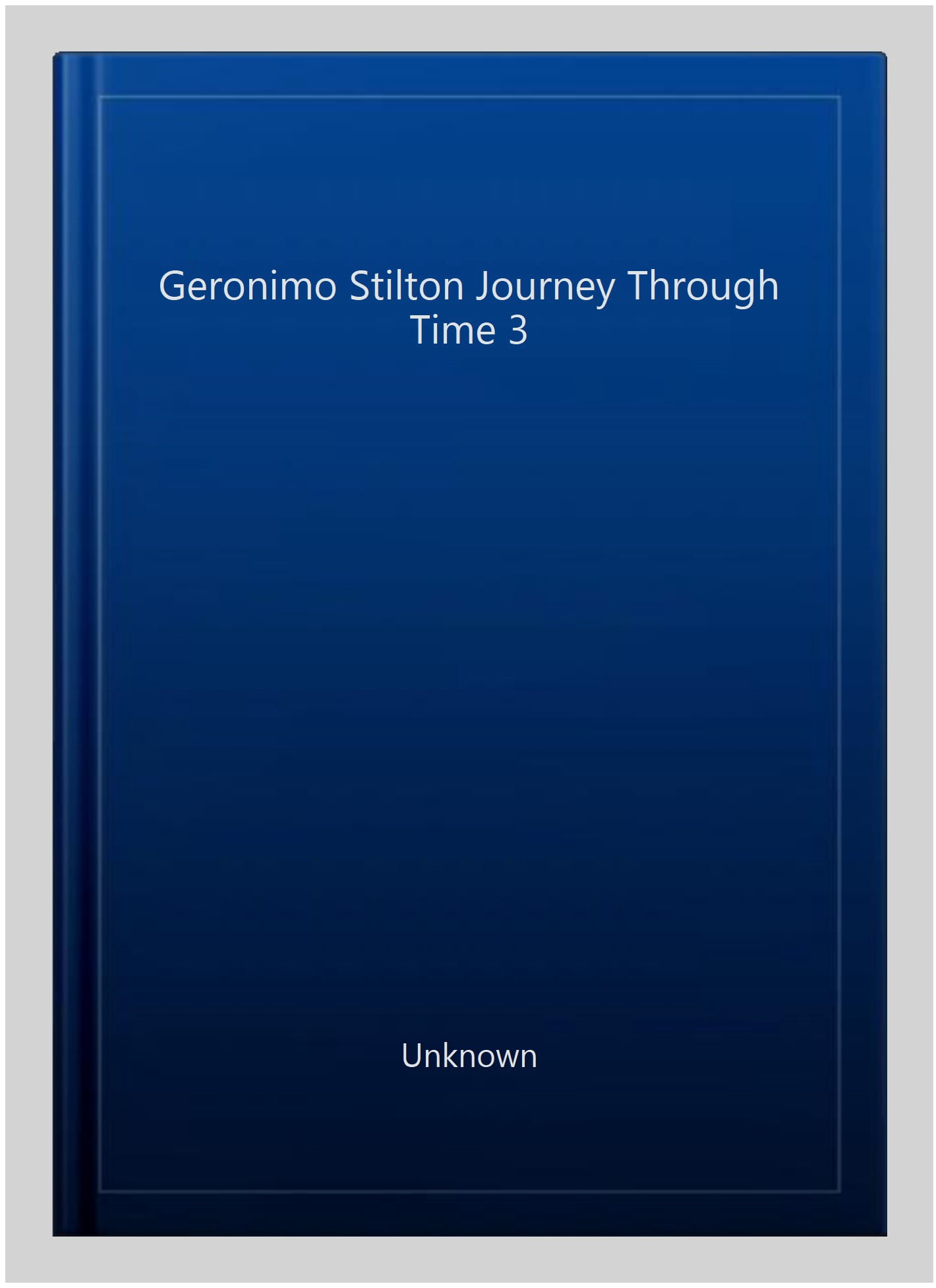 Geronimo Stilton Journey Through Time 3 - Walmart Business Supplies
