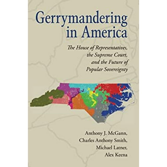 Pre-Owned Gerrymandering in America : The House of Representatives, the ...