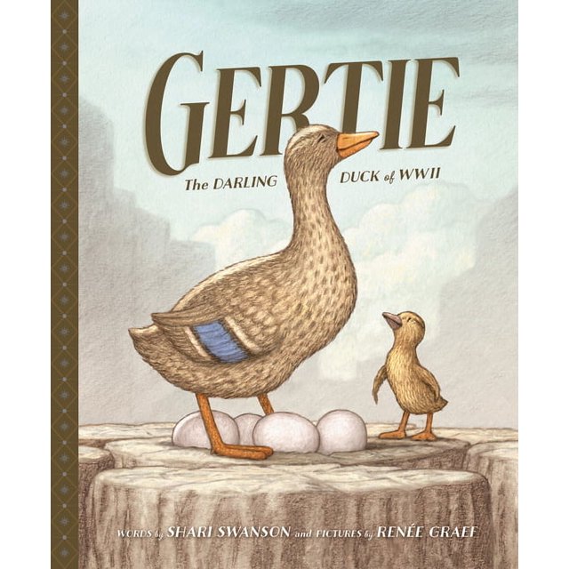 Gertie, the Darling Duck of WWII, (Hardcover) - Walmart.com
