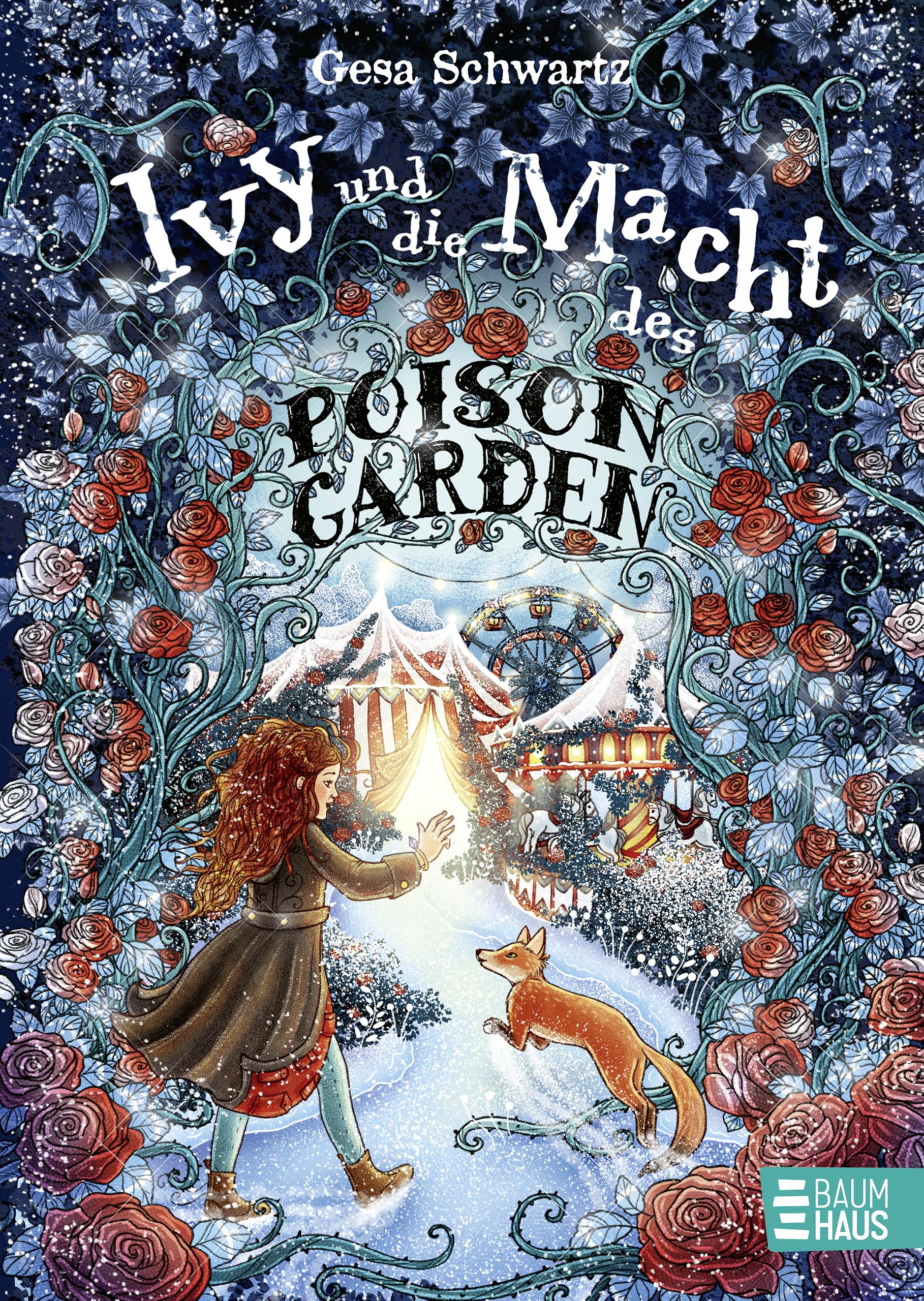Gesa Schwartz,A Ivy und die Macht des Poison Garden: Ein fulminanter ...