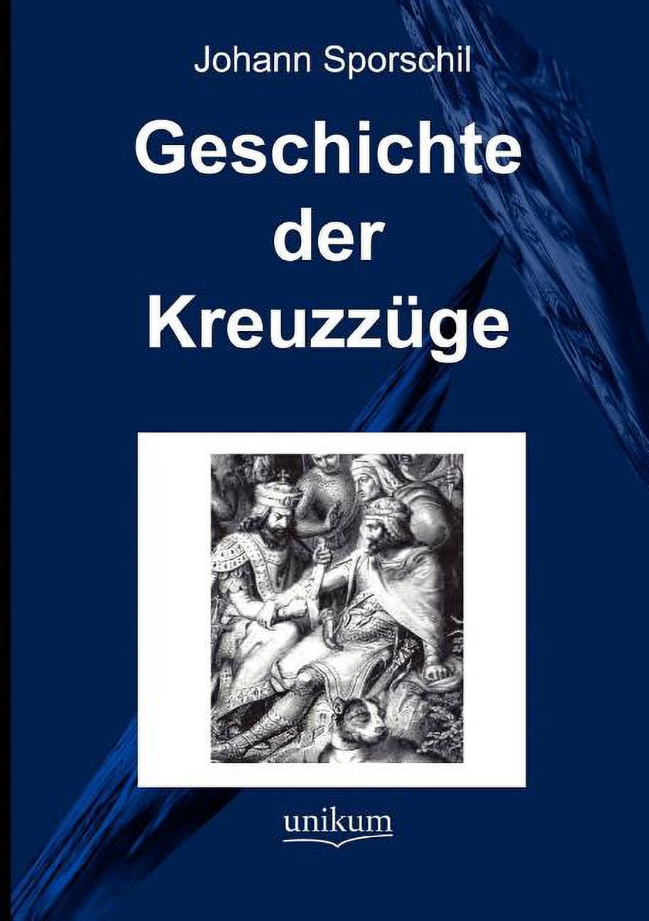 Geschichte Der Kreuzz Ge - Walmart.com