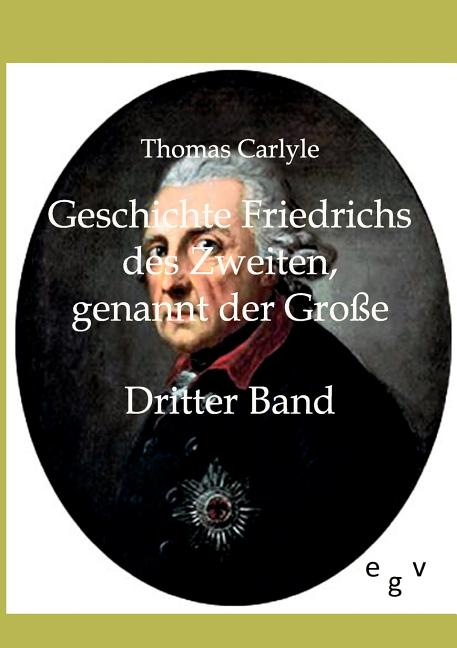 Geschichte Friedrichs des Zweiten genannt der Gro?e - Walmart.com