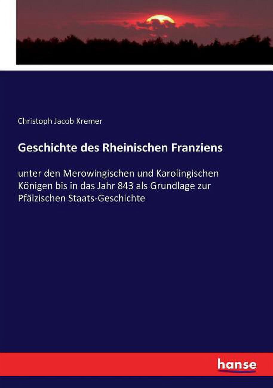 Geschichte des Rheinischen Franziens : unter den Merowingischen und ...