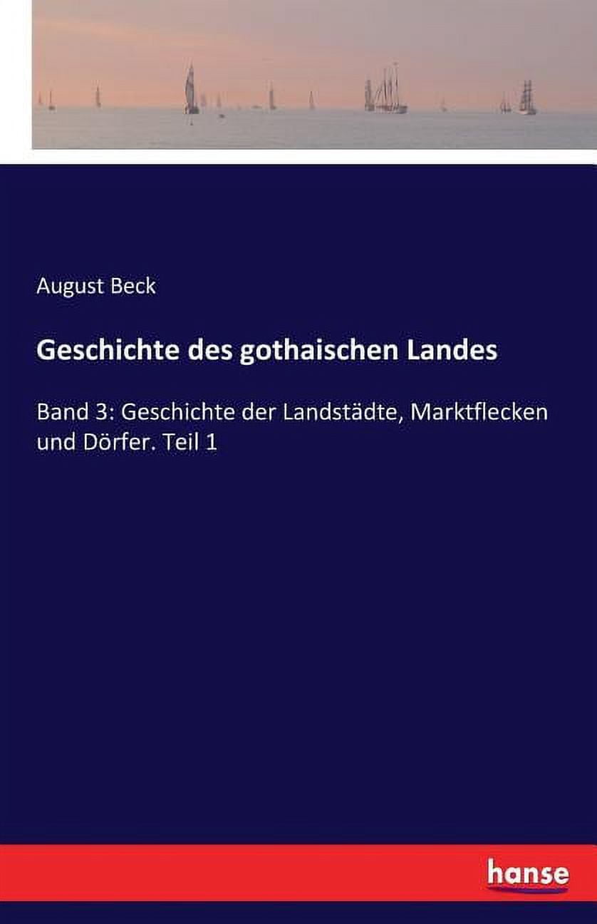 Geschichte des gothaischen Landes: Band 3: Geschichte der LandstÃ¤dte ...
