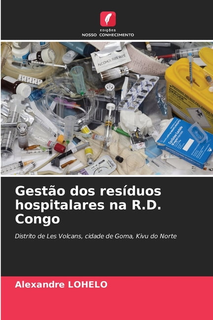 GestÃ£o dos resÃ­duos hospitalares na R.D. Congo, (Paperback) - Walmart.com