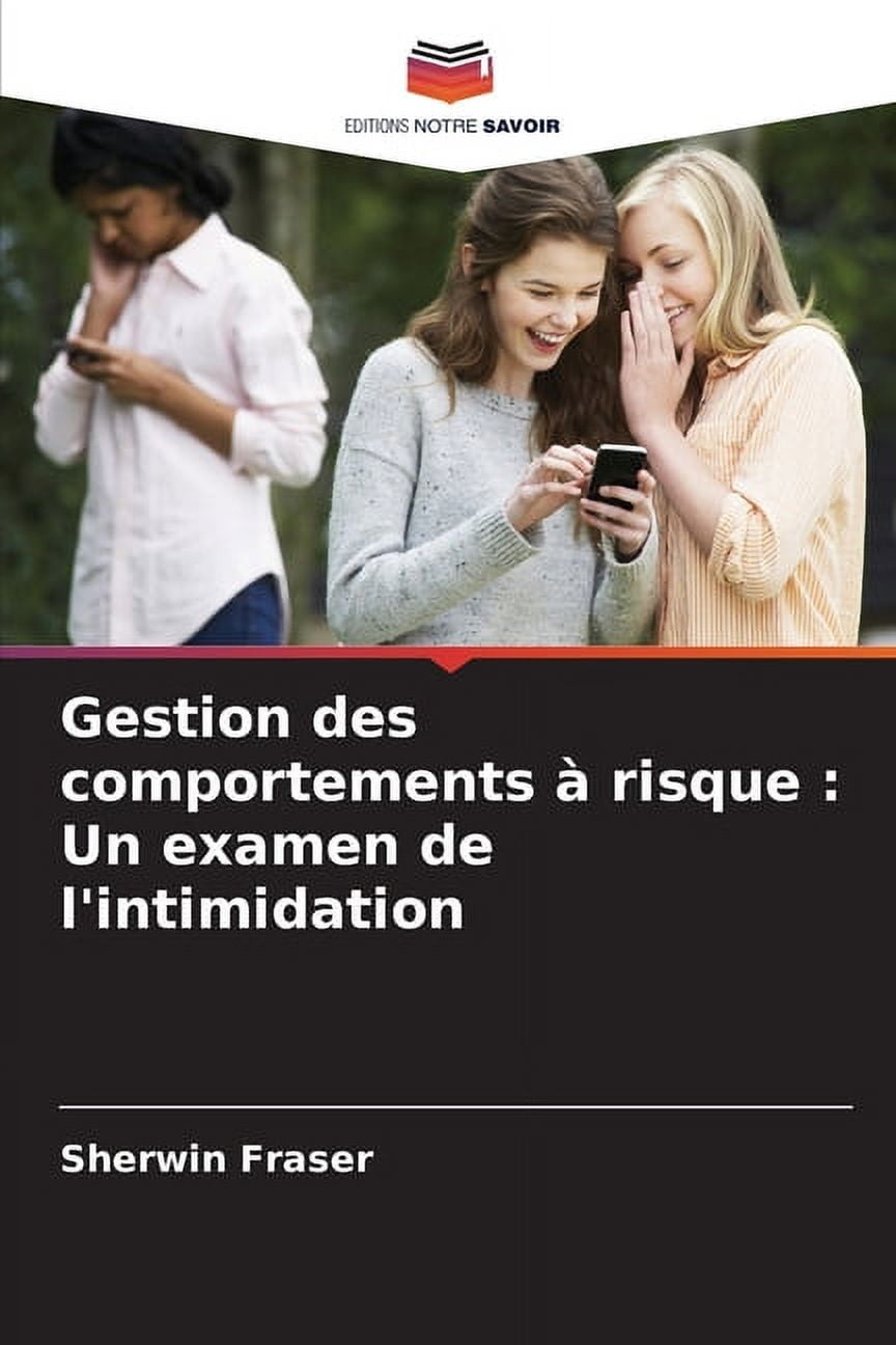 Gestion des comportements à risque: Un examen de l'intimidation ...