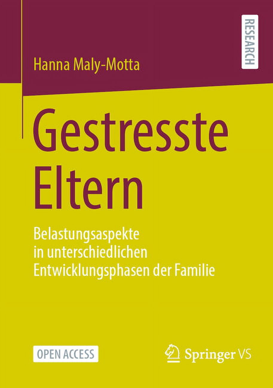 Gestresste Eltern: Belastungsaspekte in Unterschiedlichen ...