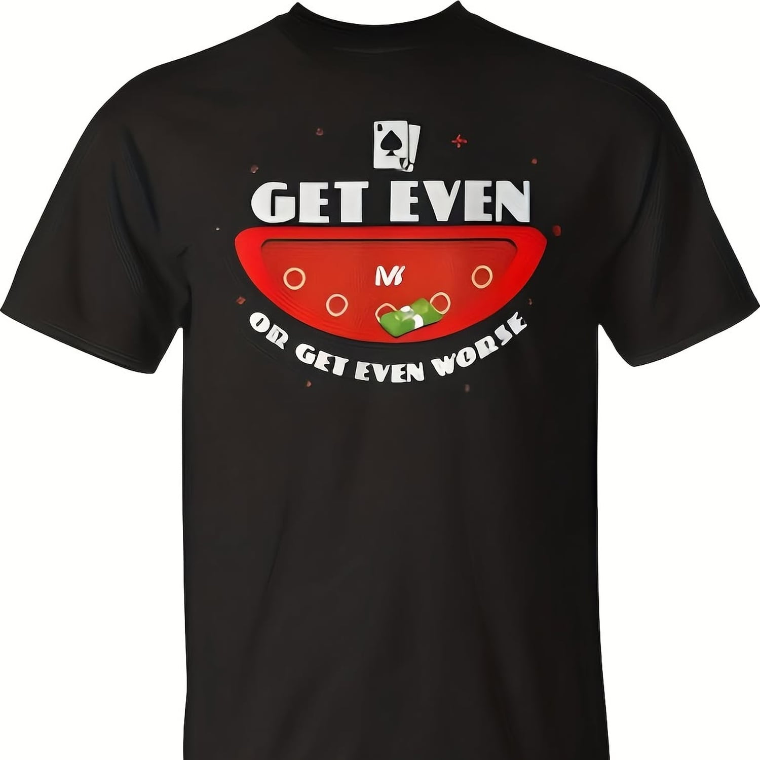 Get Even Or Get Even Worse T-Shirt Retro Shirts Anime Shirts Cistian ...