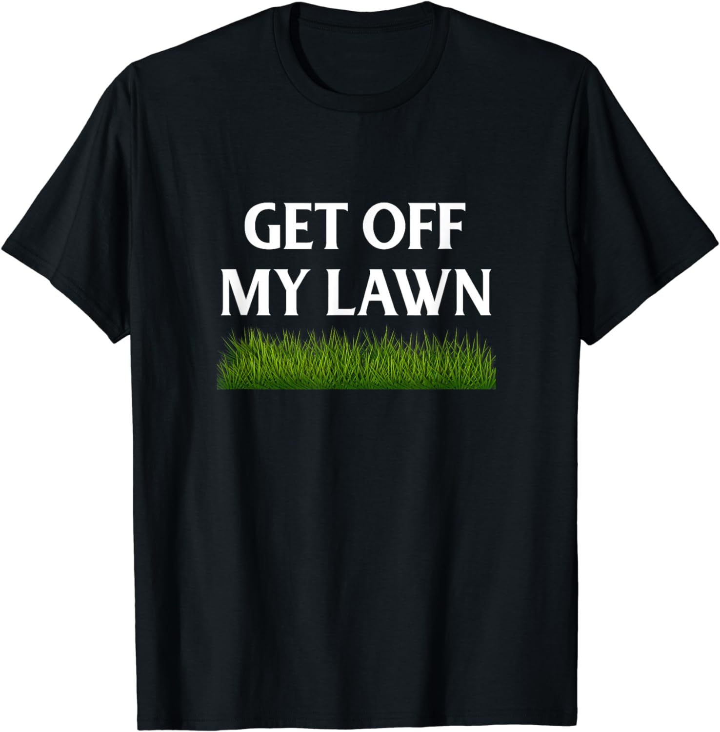 Get Off My Lawn Funny Novelty old humor T-Shirt - Walmart.com