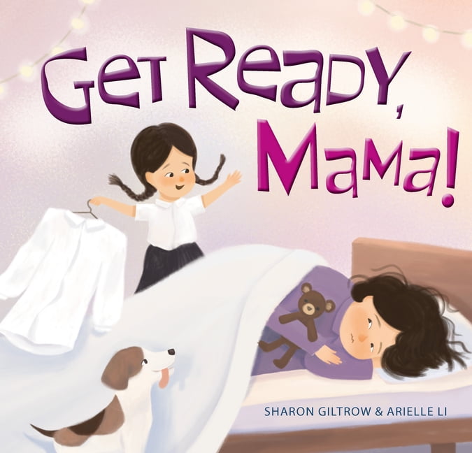 Get Ready, Mama!, (Hardcover) - Walmart.com