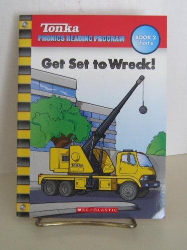 Pre-Owned Get Set to Wreck! (Tonka Phonics Reading Program, Book 2 ...