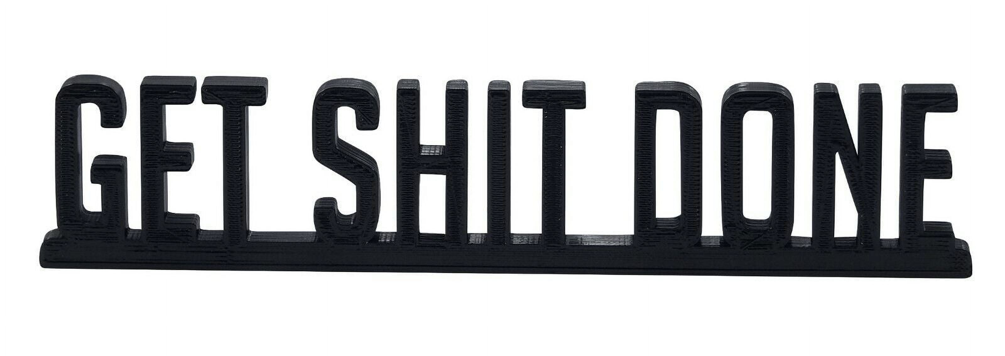 Get-Shit Done Funny Bathroom Sign, Restroom, Toilet, Home Decor Shelf ...